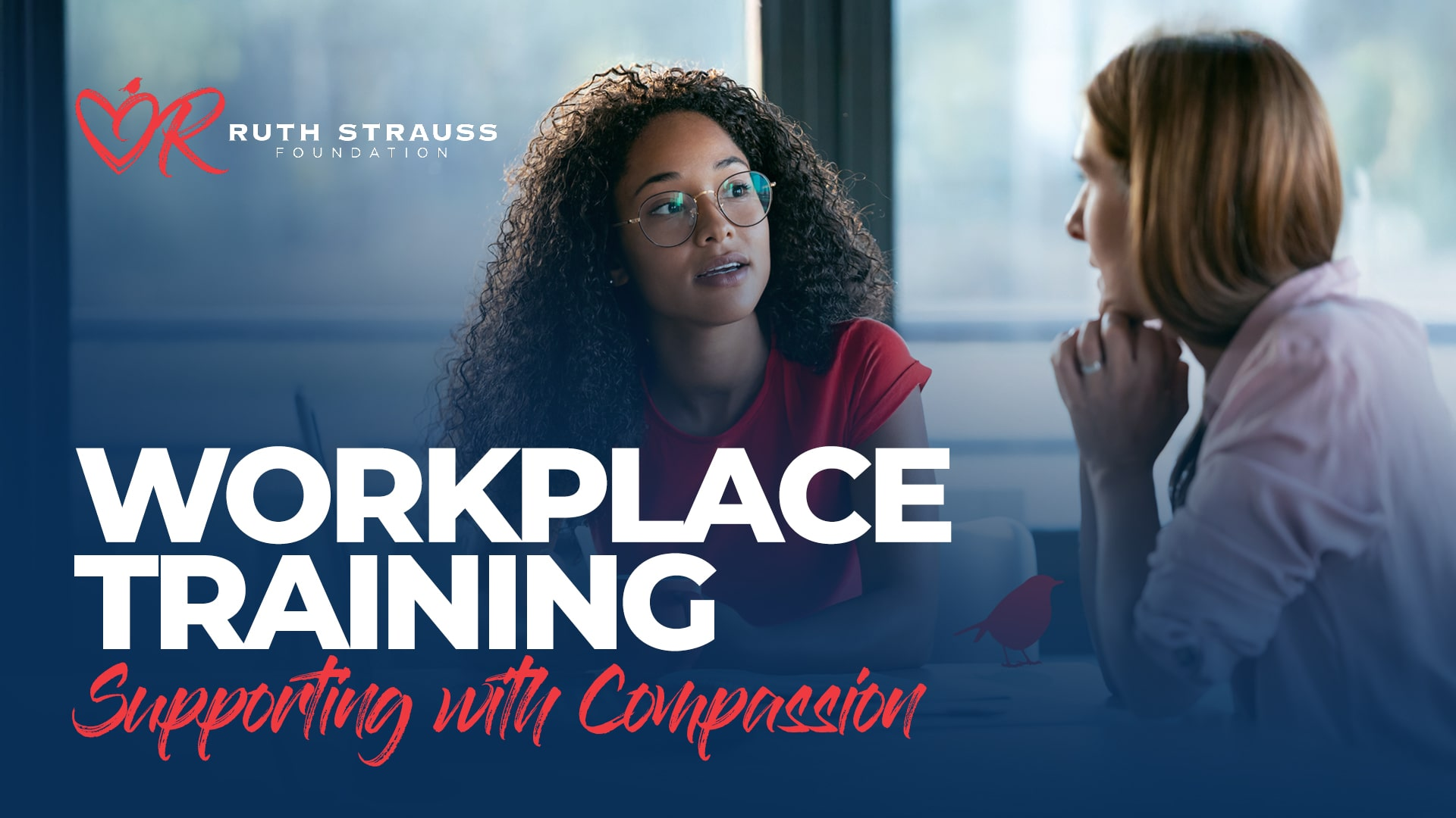 Workplace Training: Compassionate Management - Ruth Strauss Foundation